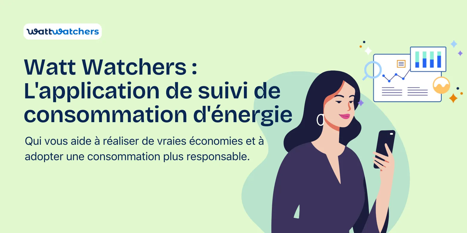 Consommation électrique : suivez-la avec Watt Watchers